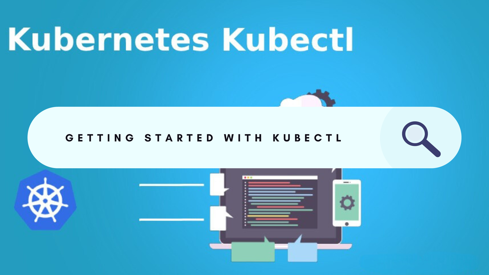 Kubectl A Beginners Guide To Kubernetes Command Line Tool Alpha